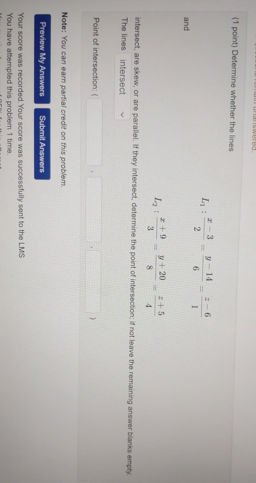 Solved all ullal iswered. (1 point) Determine whether the | Chegg.com Solved all ullal iswered. (1 point) Determine whether the | Chegg.com