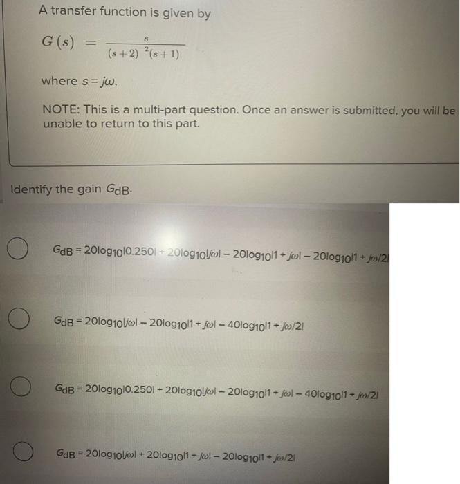Solved A transfer function is given by G(s)=(s+2)2(s+1)s | Chegg.com