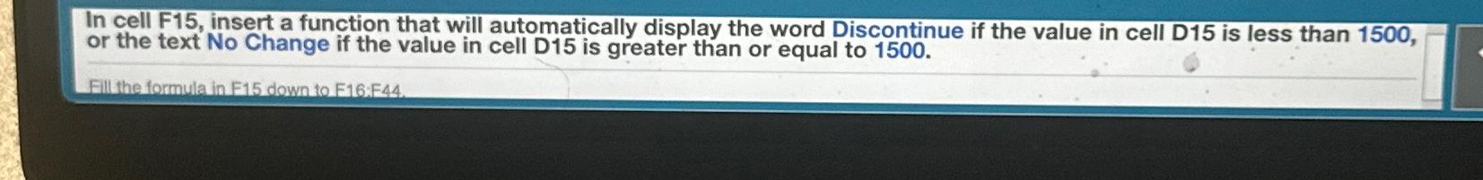In cell F15, ﻿insert a function that will | Chegg.com