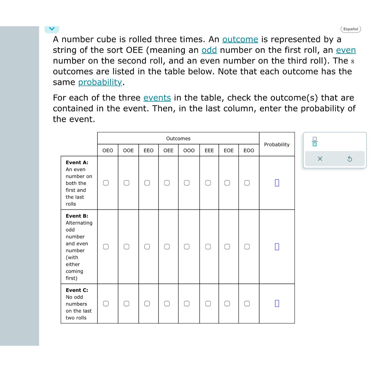 Solved (Español)A number cube is rolled three times. An | Chegg.com