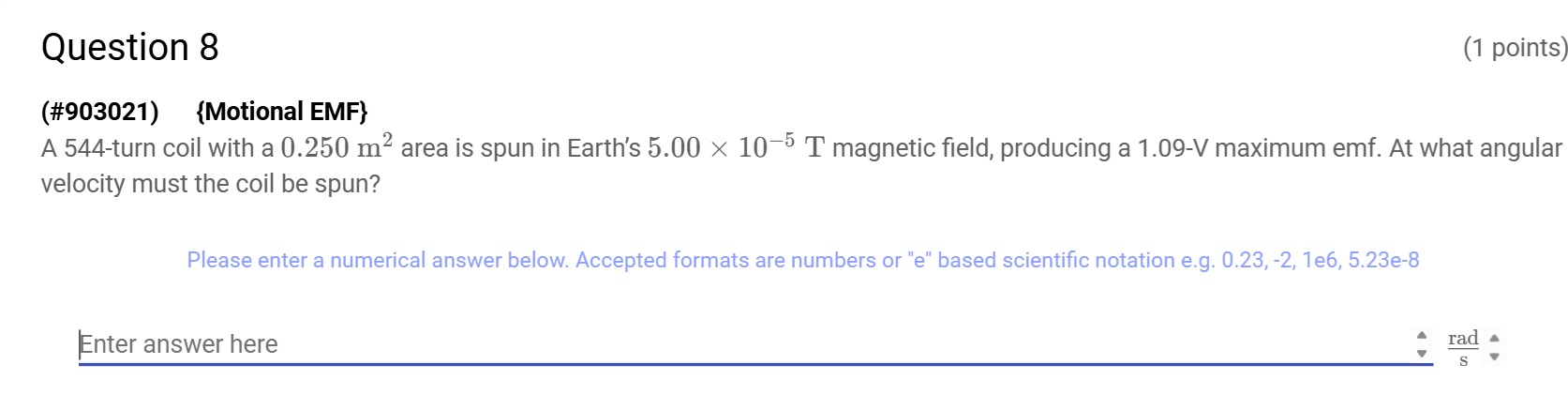 Solved Question 8 ﻿{Motional EMF}A 544-turn coil with a | Chegg.com