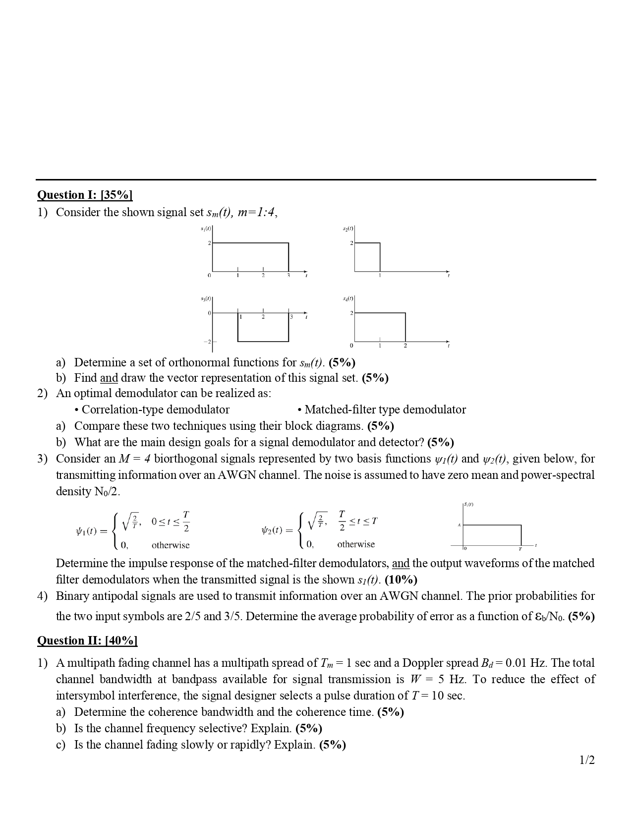 Solved Question I: [35%]aM=4 ﻿biorthogonal signals | Chegg.com