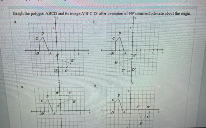 Solved Graph the polygon ABCD and its image A'B'C'D' after a | Chegg.com