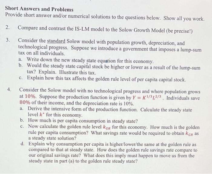 Solved 3. Consider the standard Solow model with population | Chegg.com