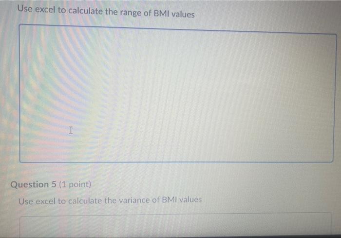 Solved Use excel to calculate the mean BMI Question 2 (1 | Chegg.com