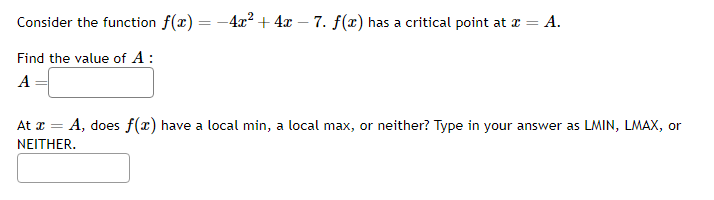 Solved Consider the function f(x)=-4x2+4x-7.f(x) ﻿has a | Chegg.com