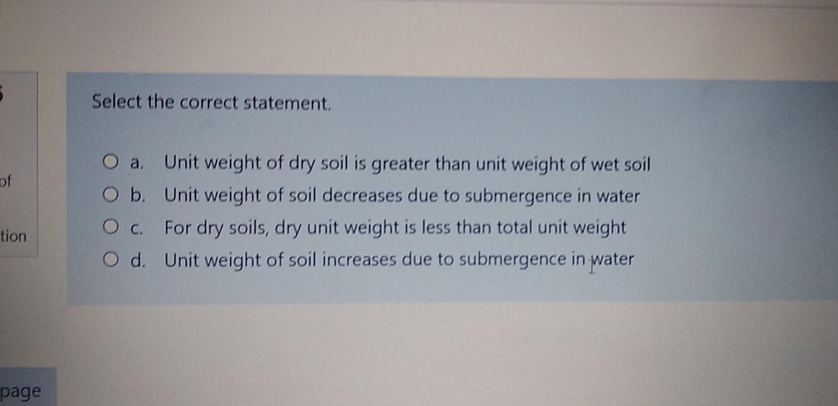 Solved 5 Select the correct statement. of O a Unit weight of | Chegg.com