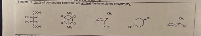 Solved 5 points) 1. Circle all compounds below that are | Chegg.com