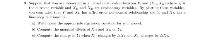 Solved 3. Suppose that you are interested in a causal | Chegg.com