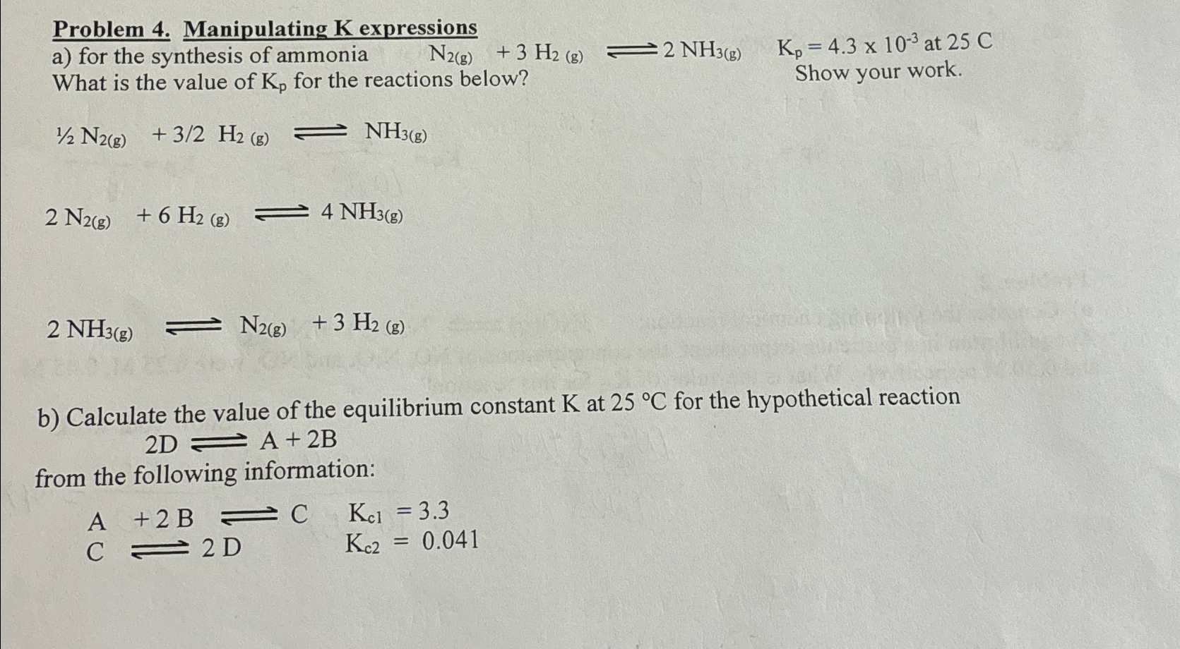 Problem 4. ﻿Manipulating K expressionsa) ﻿for the | Chegg.com