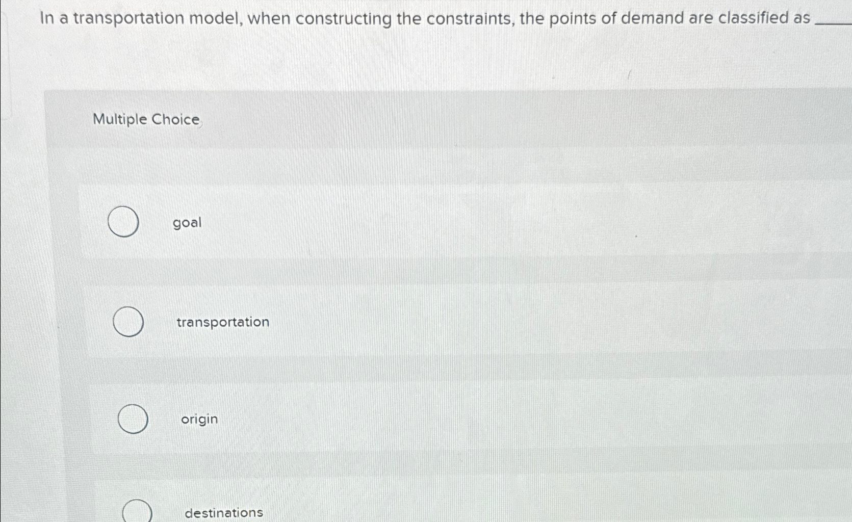 Solved In a transportation model, when constructing the | Chegg.com