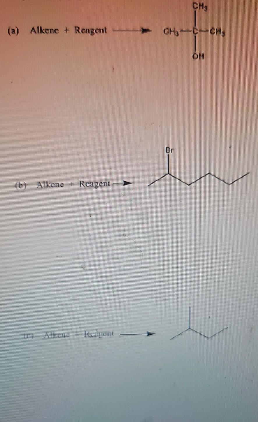 Solved (a) Alkene + Reagent снасон, (b) Alkene + Reagent | Chegg.com