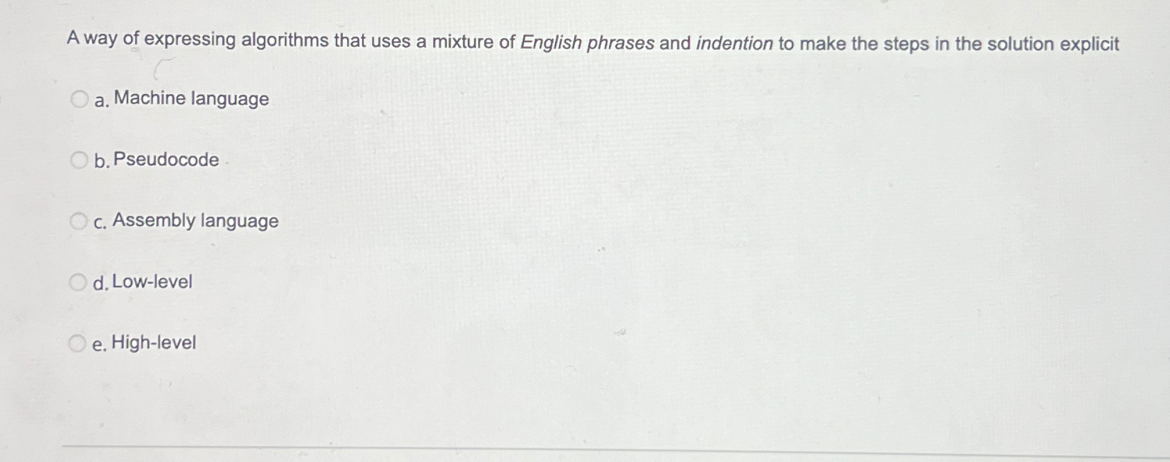 Solved A way of expressing algorithms that uses a mixture of | Chegg.com