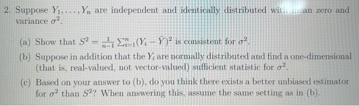Solved 2. Suppose Y1,…,Yn are independent and identically | Chegg.com