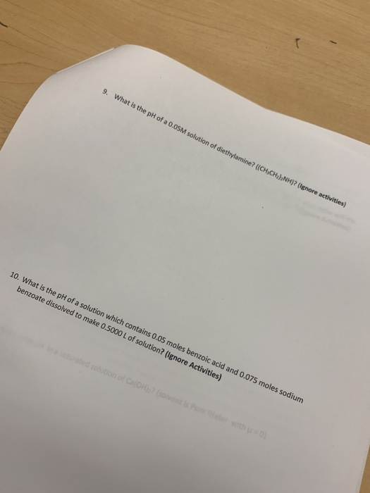 Solved 9. What is the pH of a 0.05M solution of | Chegg.com