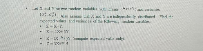 Solved Let X and Y be two random variables with means | Chegg.com