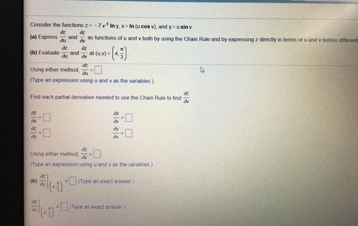 Solved Consider the functions z= -7e *Iny, x = In (u cos v), | Chegg.com