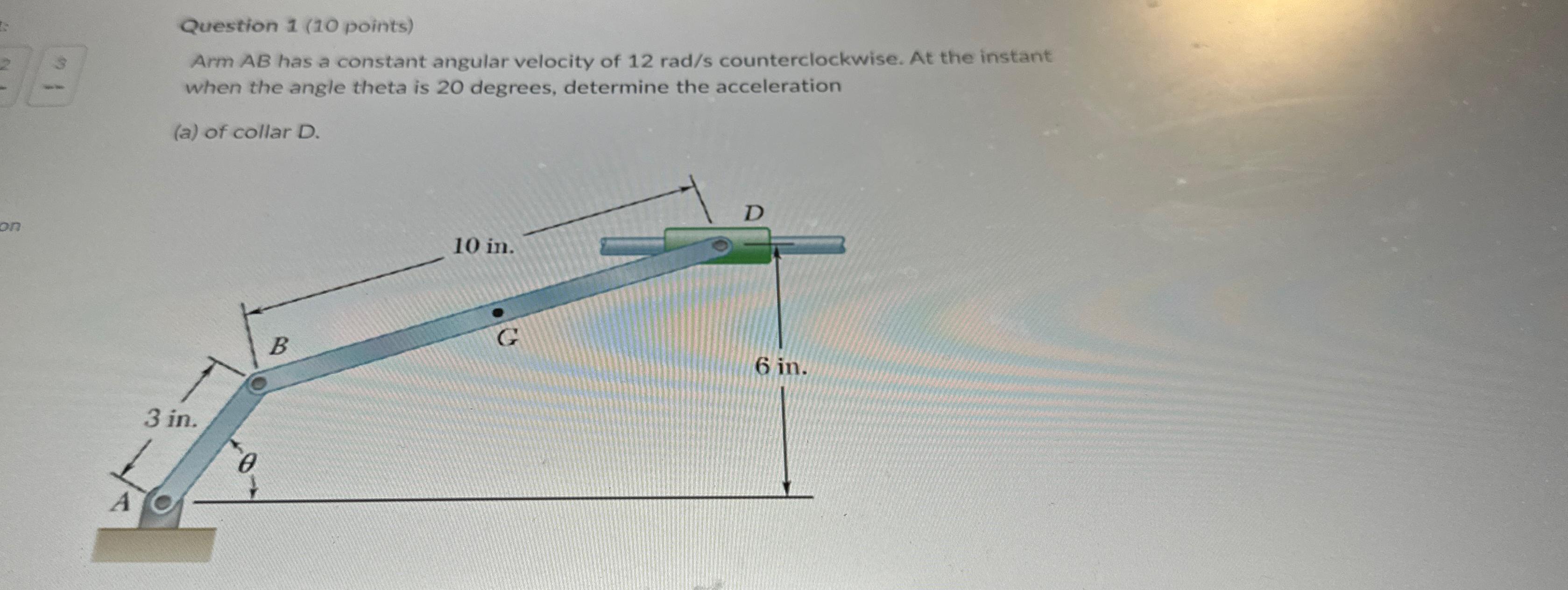 Solved Question 1 (10 ﻿points)Arm AB has a constant angular | Chegg.com