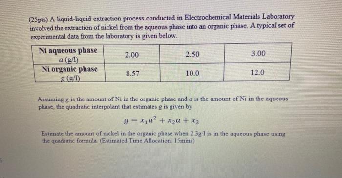 Solved (25pts) A liquid-liquid extraction process conducted | Chegg.com