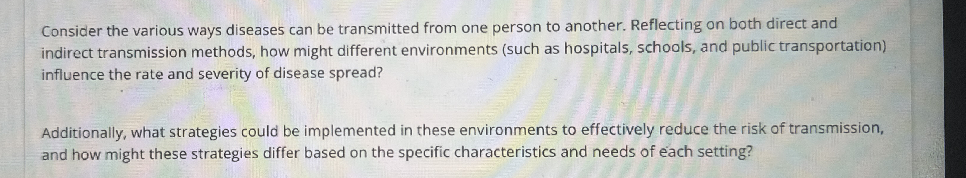 Solved Consider the various ways diseases can be transmitted | Chegg.com