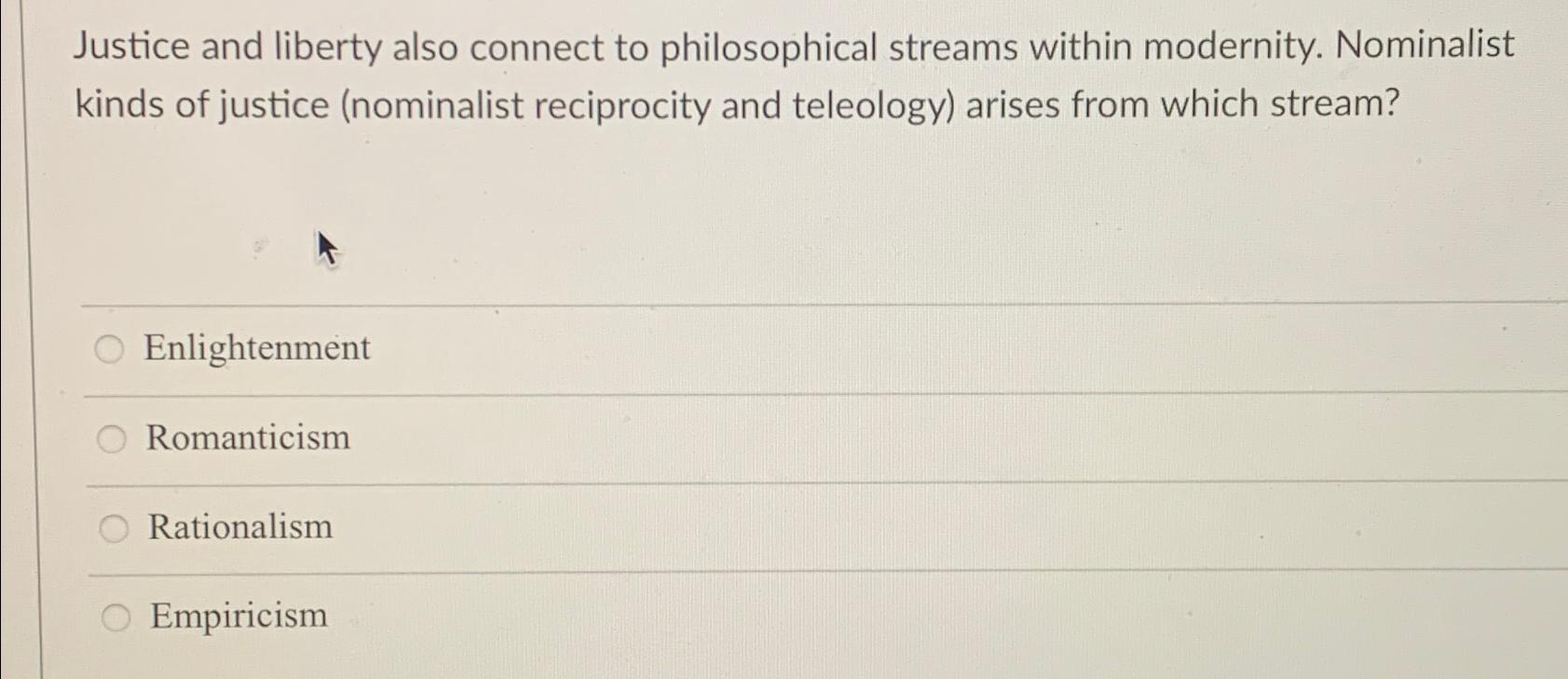 Solved Justice and liberty also connect to philosophical | Chegg.com
