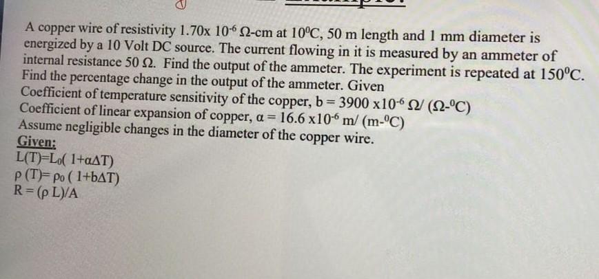 Solved A copper wire of resistivity 1.70×10−6Ω−cm at 10∘C,50 | Chegg.com