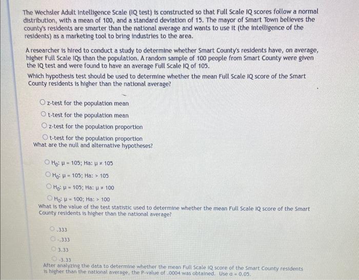 Solved The Wechsler Adult Intelligence Scale (IQ test) is | Chegg.com