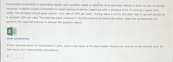 Solved Computech Corporation is expanding rapidly and | Chegg.com