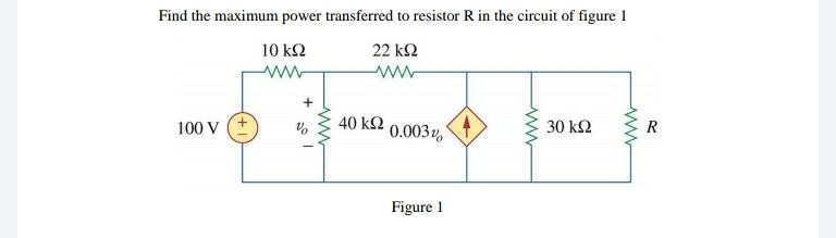 Solved Find the maximum power transferred to resistor R in | Chegg.com
