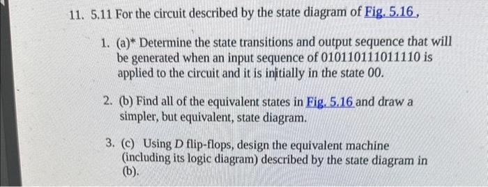 11. 5.11 For the circuit described by the state | Chegg.com