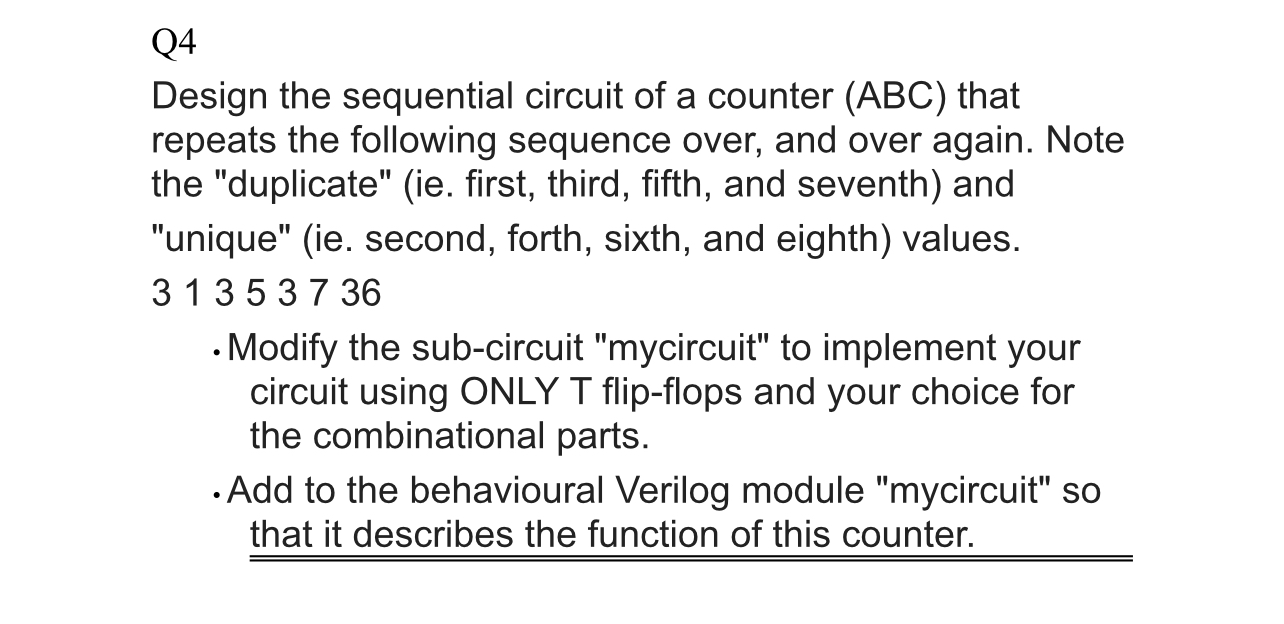 Solved Q4Design the sequential circuit of a counter (ABC) | Chegg.com
