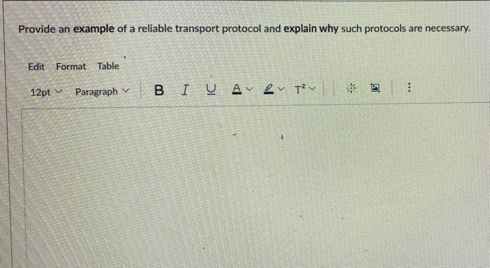 Solved Provide an example of a reliable transport protocol | Chegg.com