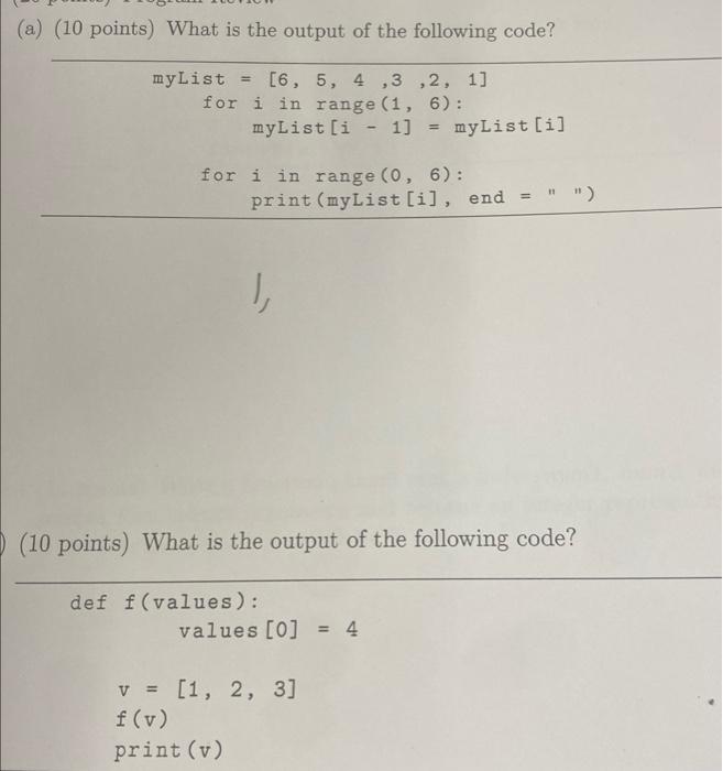 Solved (a) (10 points) What is the output of the following | Chegg.com