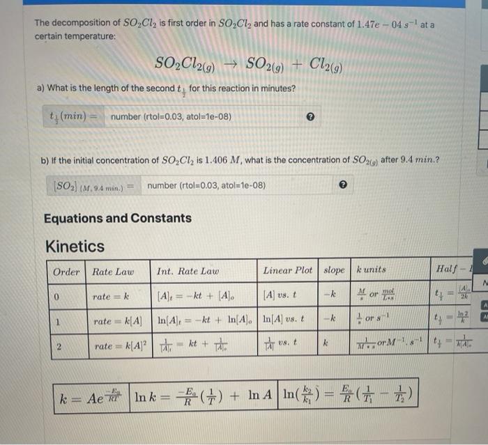 Solved The decomposition of SO,Cl, is first order in SO2Cl, | Chegg.com