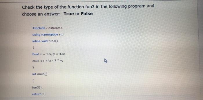 Solved Check the type of the function fun3 in the following | Chegg.com