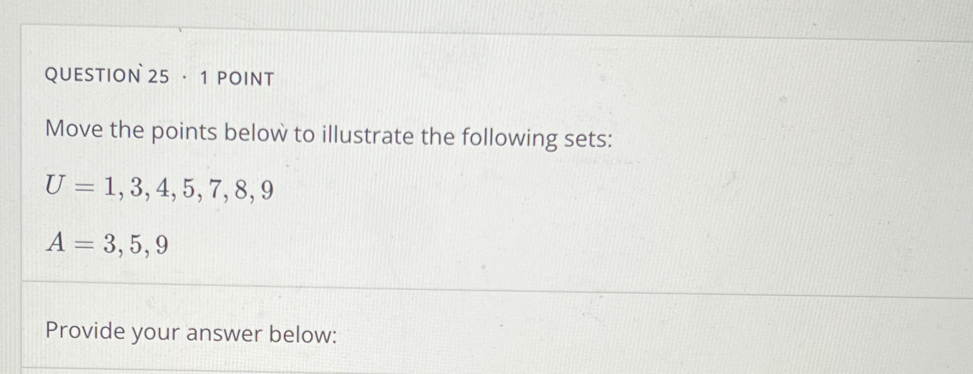 Solved QUESTION 25*1 ﻿POINTMove the points below to | Chegg.com
