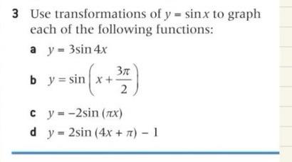 Solved 3 Use transformations of y=sinx to graph each of the | Chegg.com