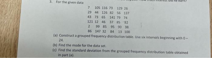 Solved 3. For the given data (a) Construct a grouped | Chegg.com