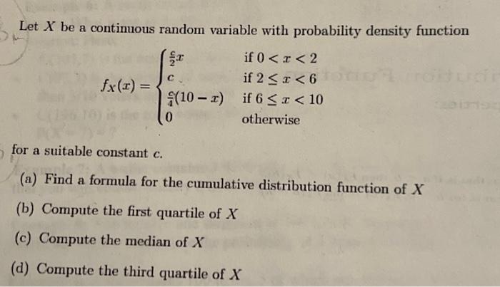 Solved Let X be a continuous random variable with | Chegg.com