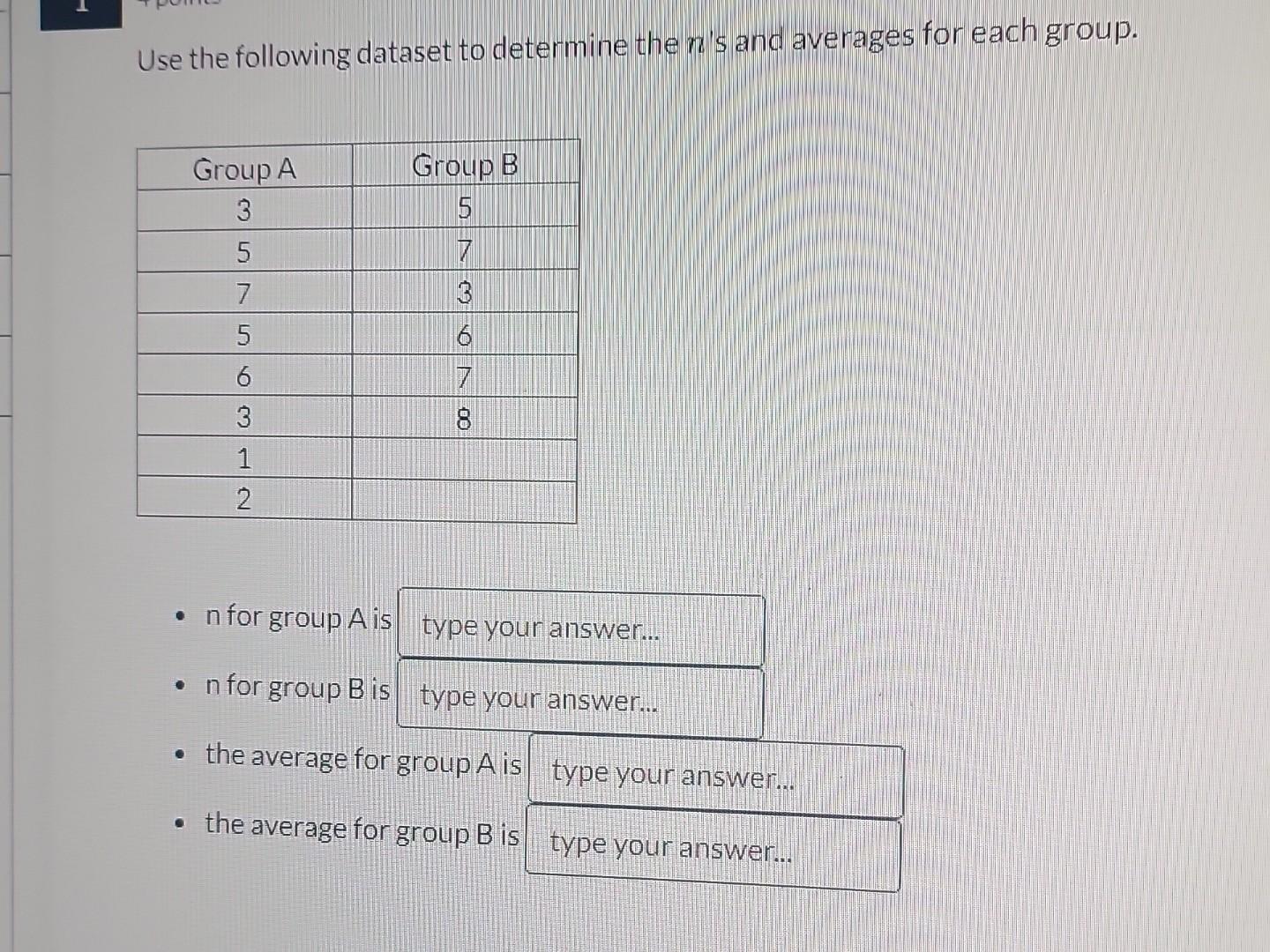 Solved Use the following dataset to determine the n 's and | Chegg.com