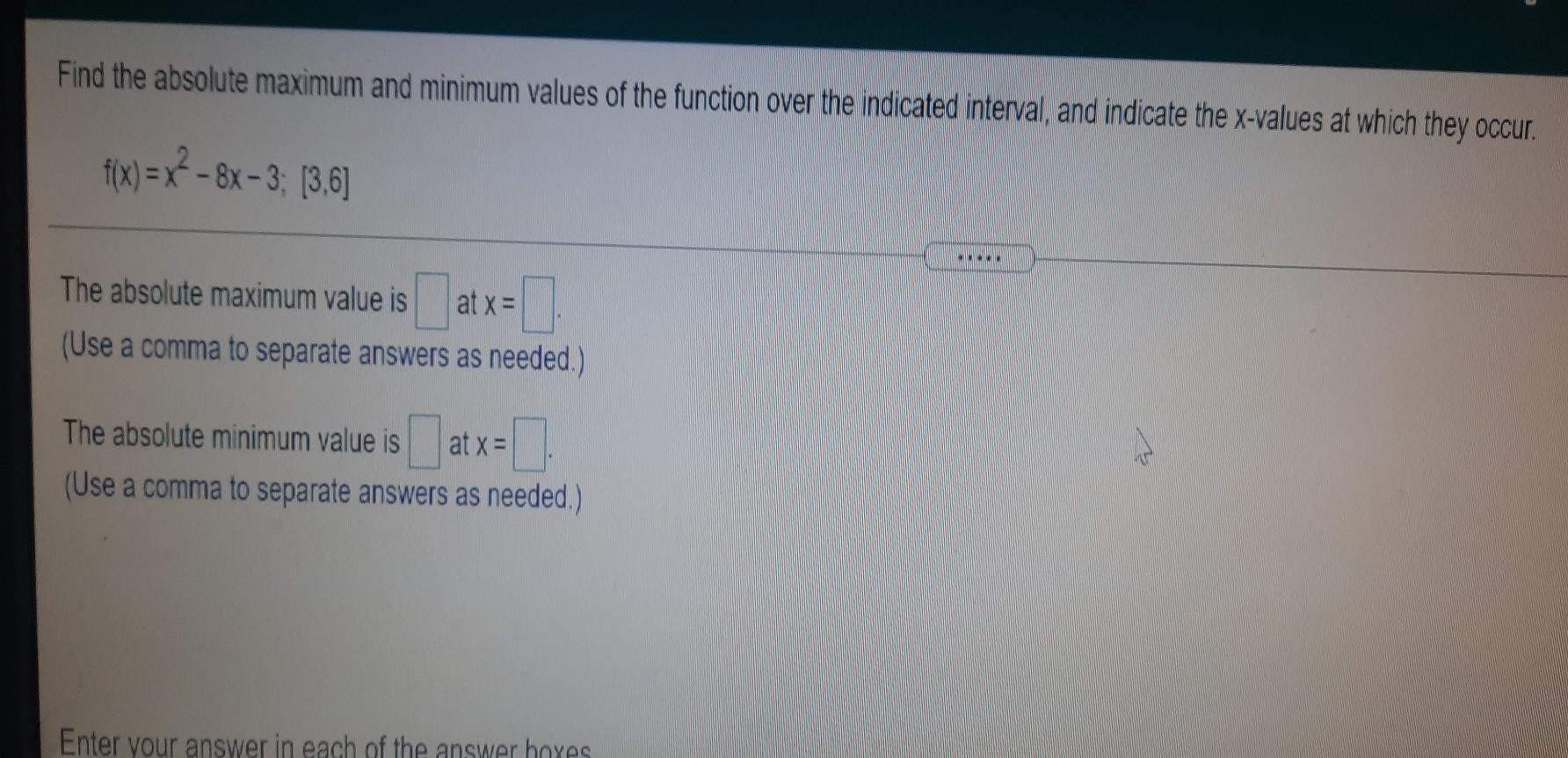 Solved Find the absolute maximum and minimum values of the | Chegg.com