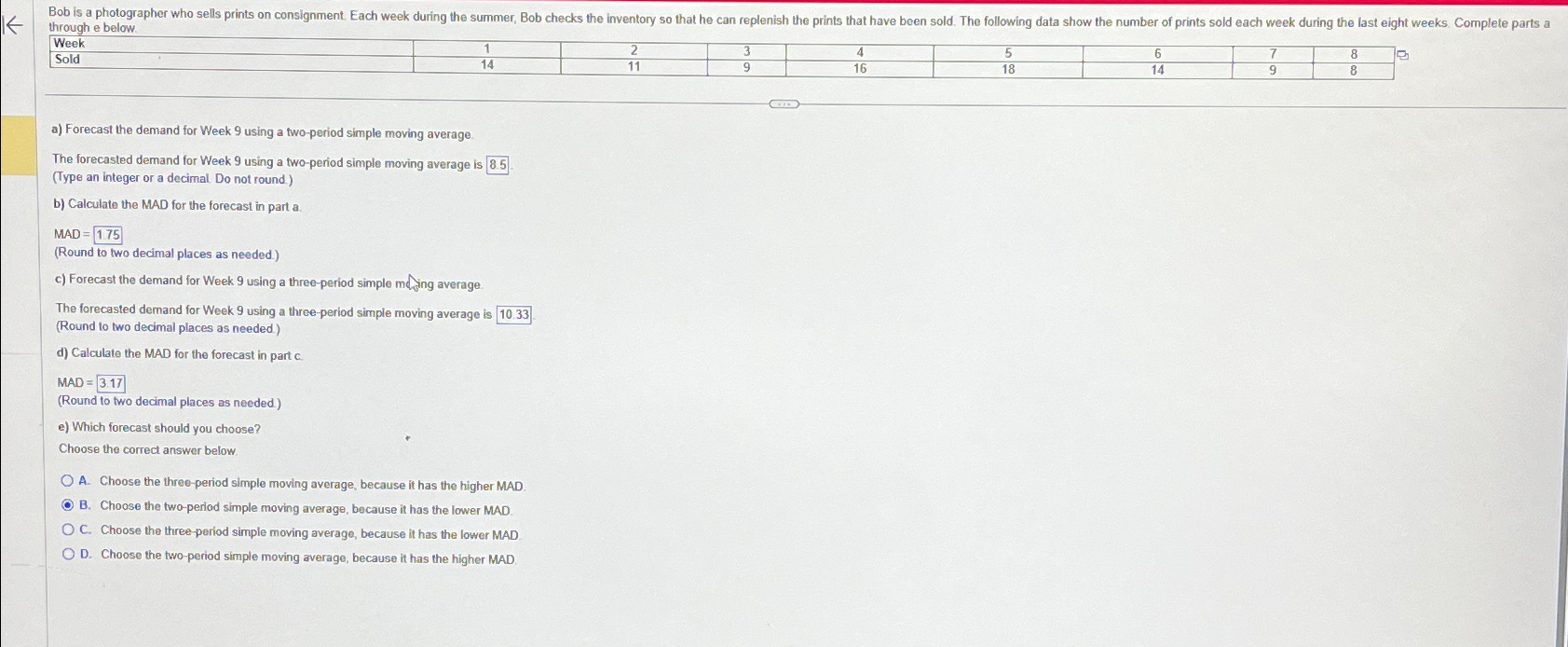Solved through e below.a) ﻿Forecast the demand for Week 9 | Chegg.com