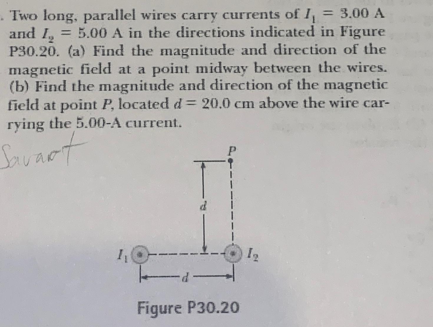 Solved Two long, parallel wires carry currents of I1=3.00A | Chegg.com