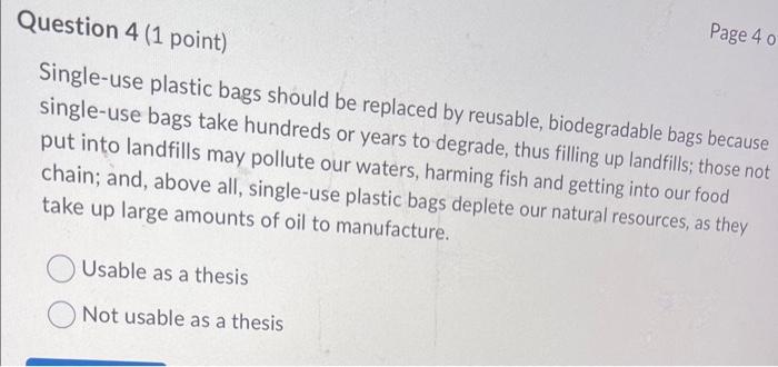 Single-use plastic bags should be replaced by | Chegg.com