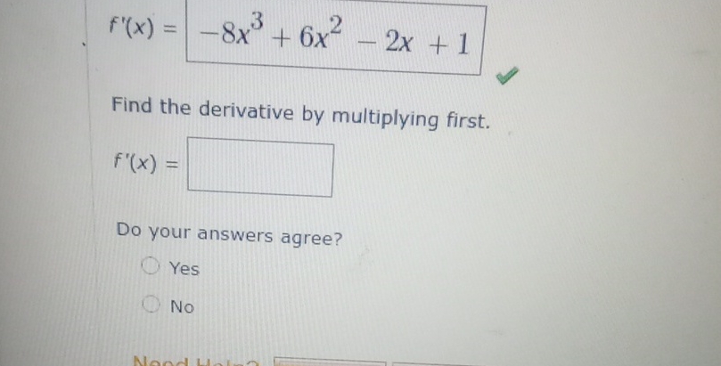 Solved f'(x)=-8x3+6x2-2x+1Find the derivative by multiplying | Chegg.com