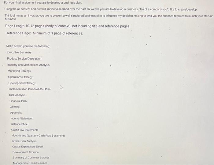 Solved For your final assignment you are to develop a | Chegg.com