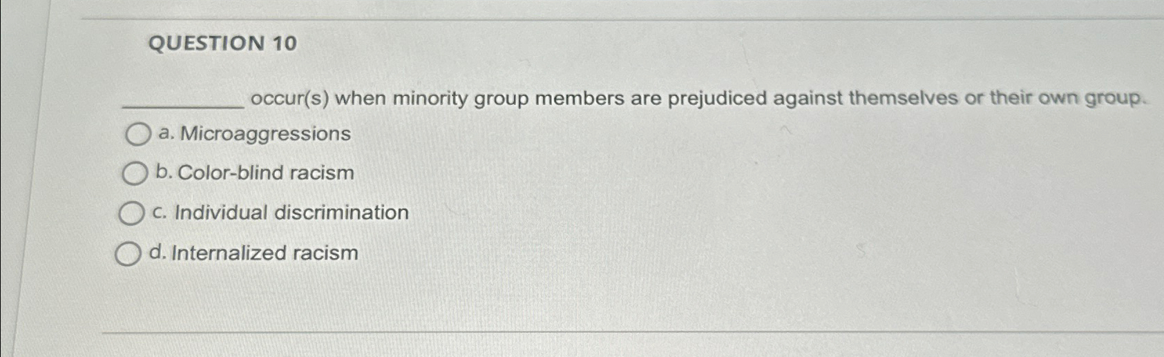 Solved QUESTION 10occur(s) ﻿when minority group members are | Chegg.com