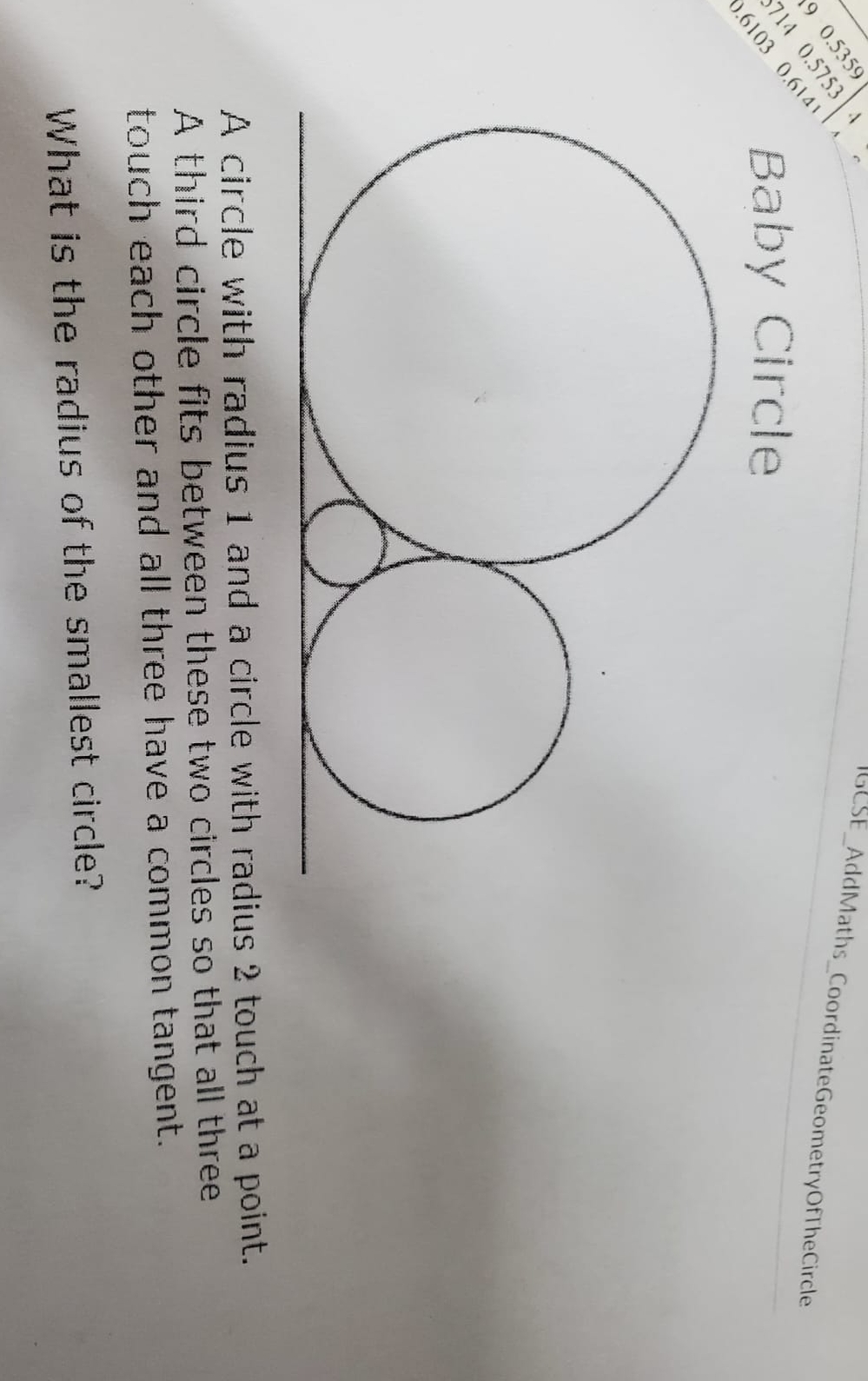 Solved Baby CircleA circle with radius 1 ﻿and a circle with | Chegg.com