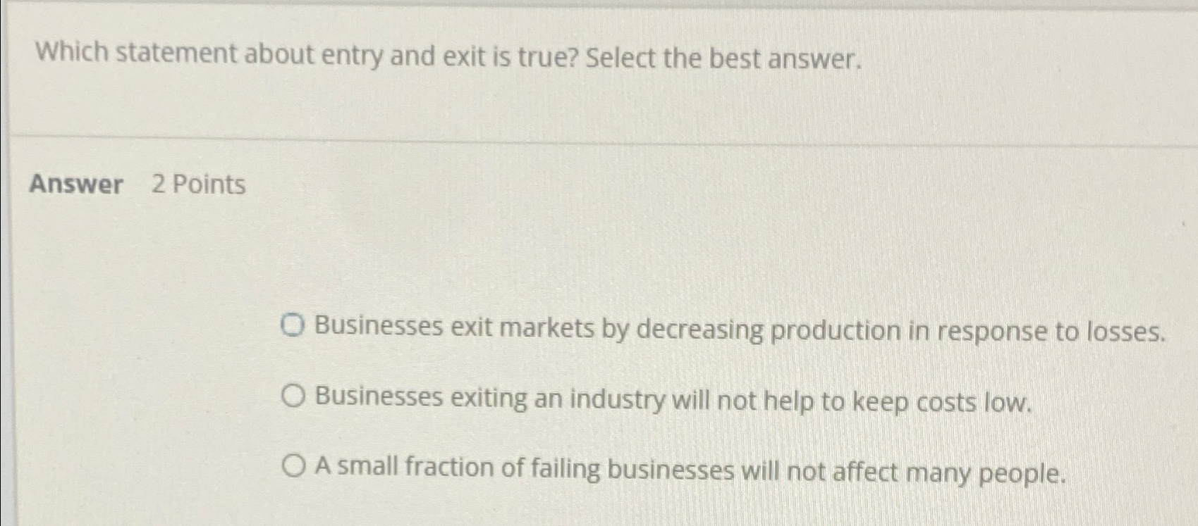 Solved Which statement about entry and exit is true? Select | Chegg.com