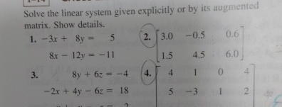 Solved Solve the linear system given explicitly or by its | Chegg.com